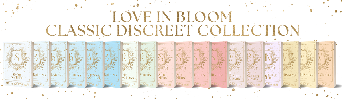 Love in Bloom Classic Discreet Collection – Melissa Foster, Author