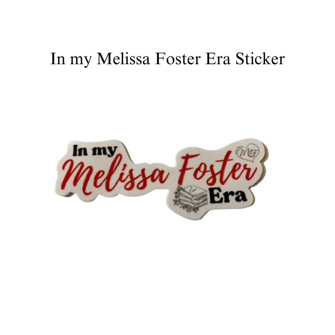 In My Melissa Foster Era Sticker Melissa Foster Author