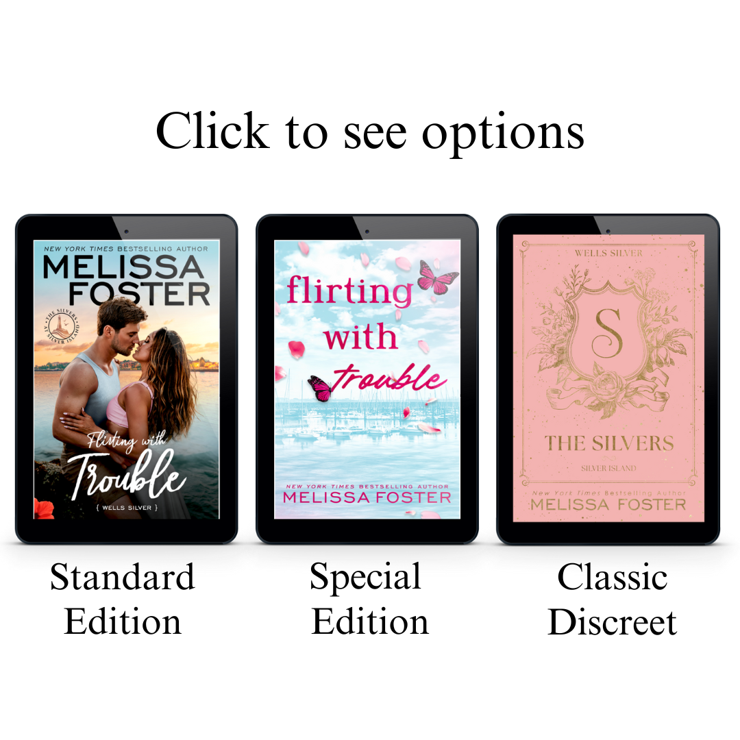 Flirting with Trouble Ebooks – Melissa Foster, Author